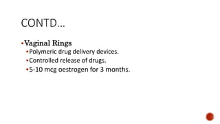 Drugs in hormone replacement therapy(hrt) | PPTX