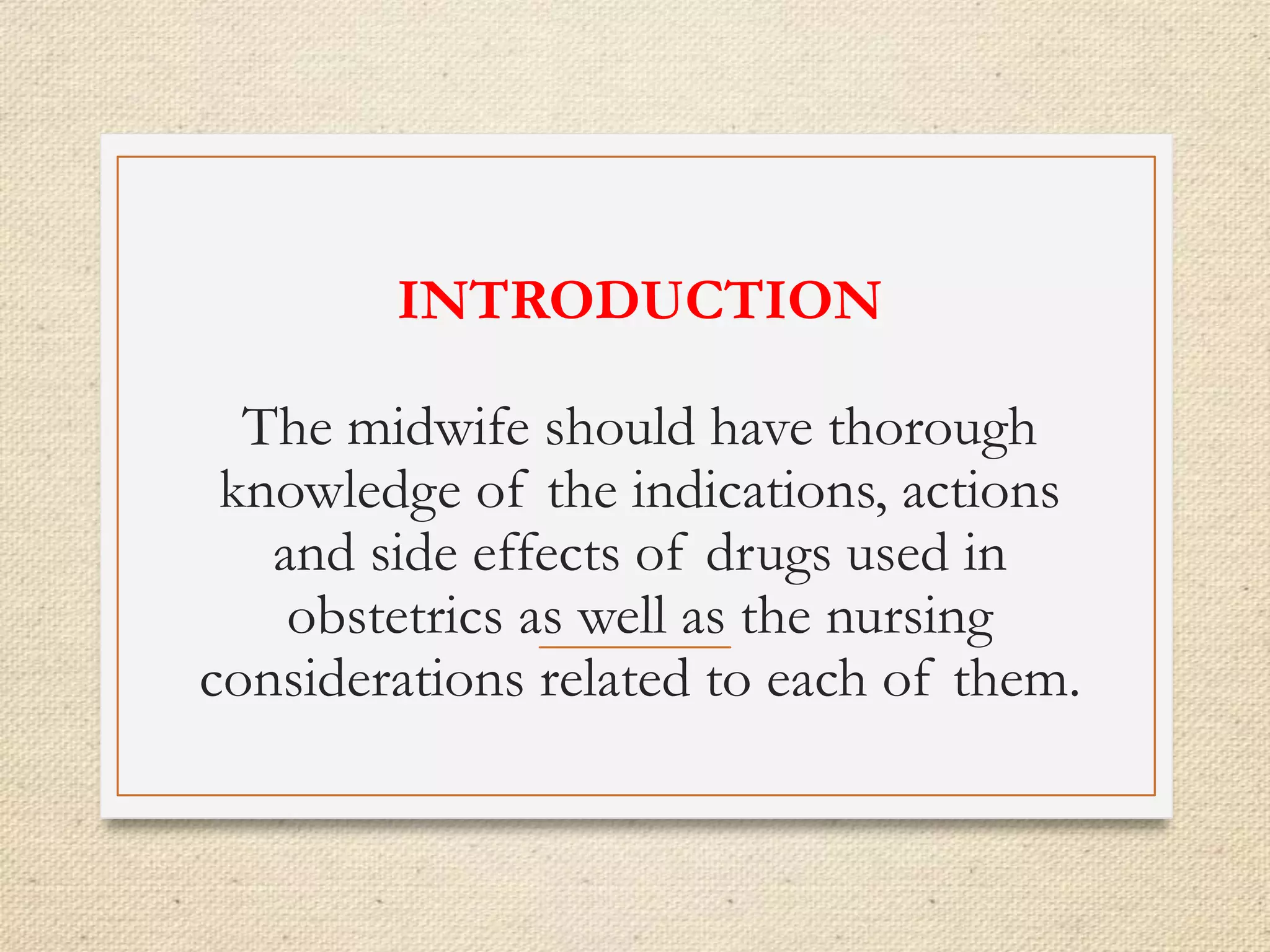 Drugs in obstetrics | PPTX | Pregnancy | Reproductive Health