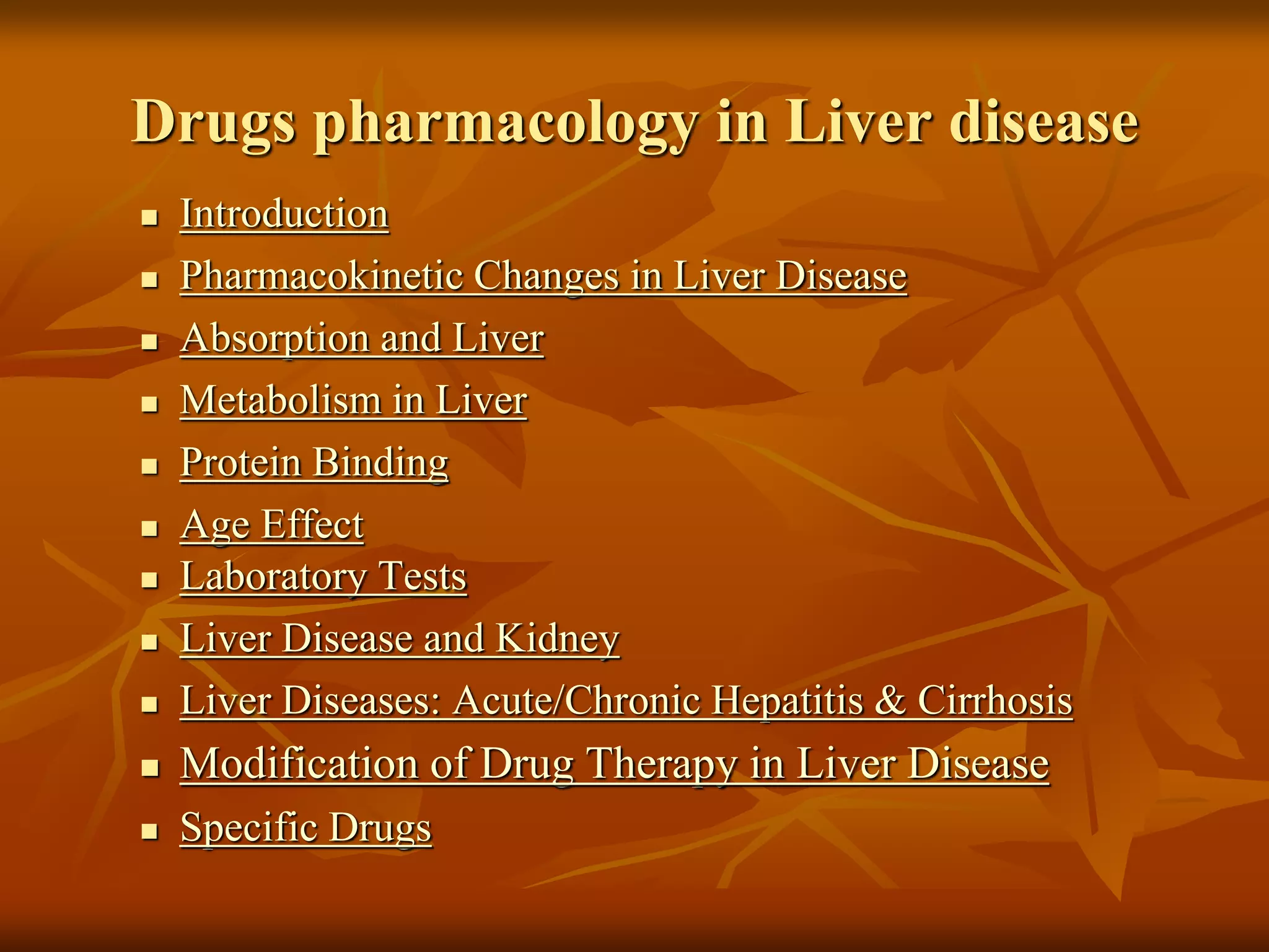 Drugs pharmacology in liver disease | PPTX