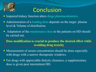 Drugs Prescription in Hemodialysis Patients Dr. Tarek Mohamed El ...