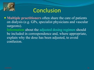 Drugs Prescription in Hemodialysis Patients Dr. Tarek Mohamed El ...