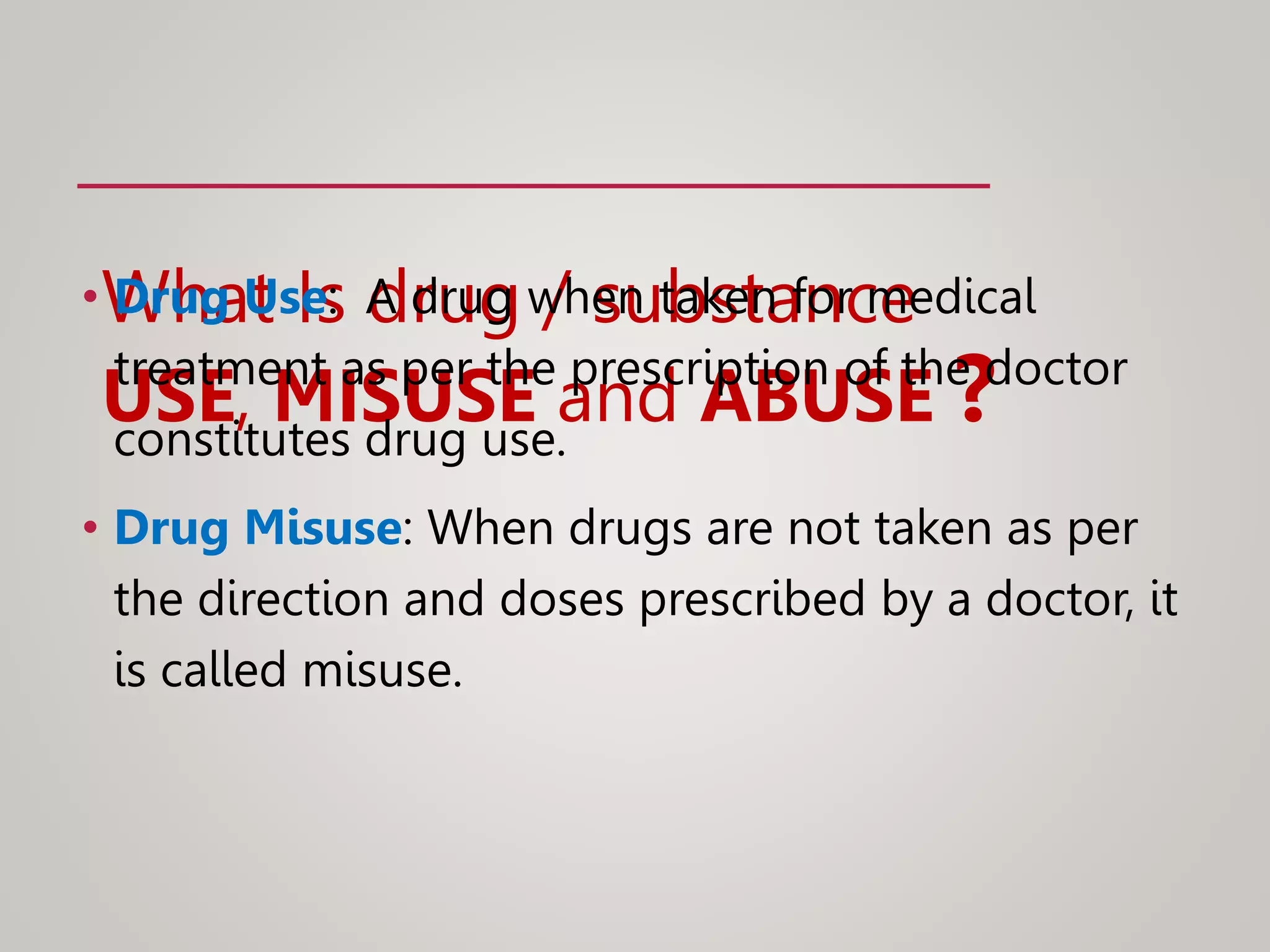 Drugs / Substance Abuse | PPTX