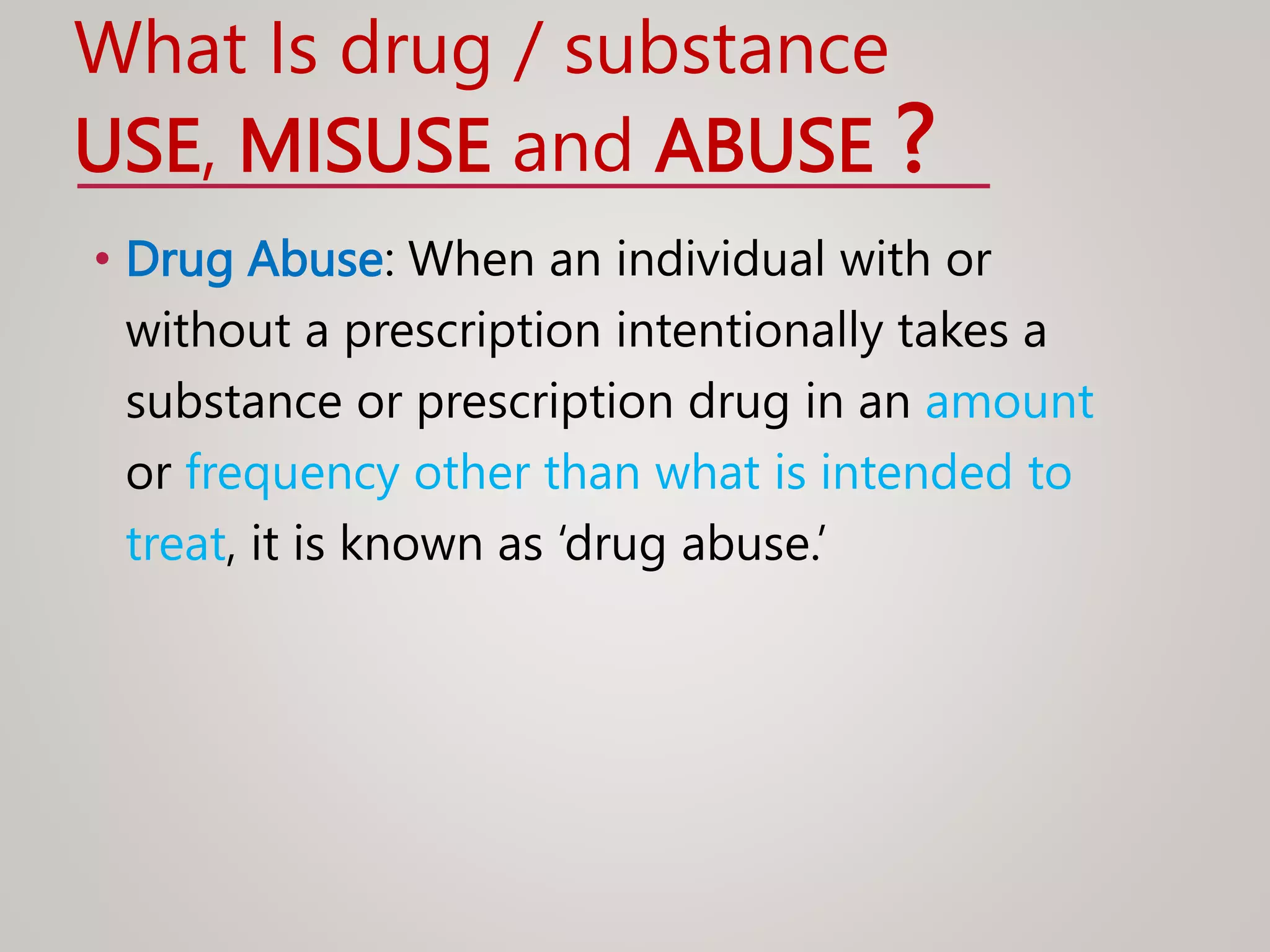 Drugs / Substance Abuse | PPTX