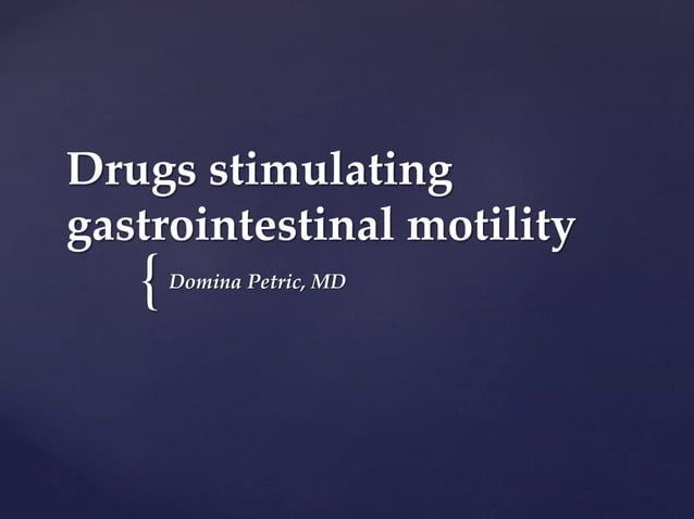 Drugs stimulating gastrointestinal motility | PPSX