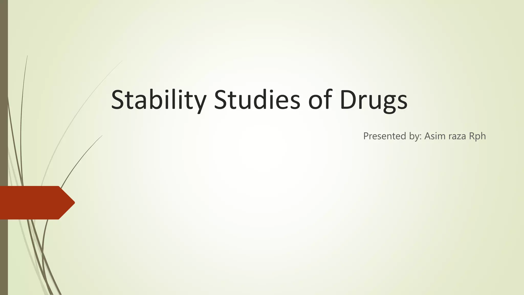 Drug stability | PPTX