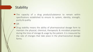 Drug stability | PPTX