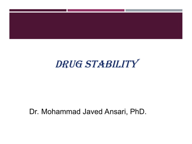 Drug stability (stability of pharmaceutical raw materials and finished ...
