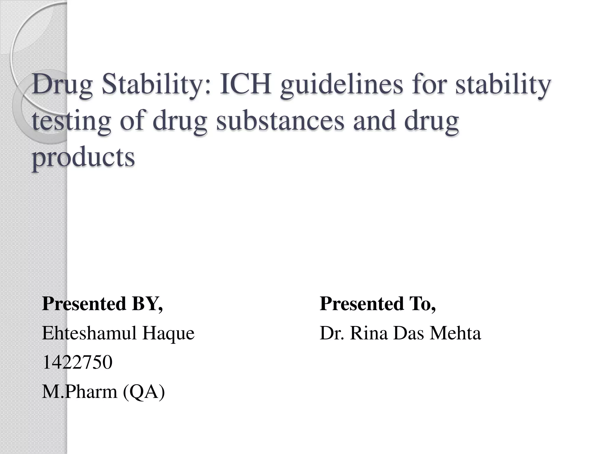 Drug Stability IcH q9 | PDF