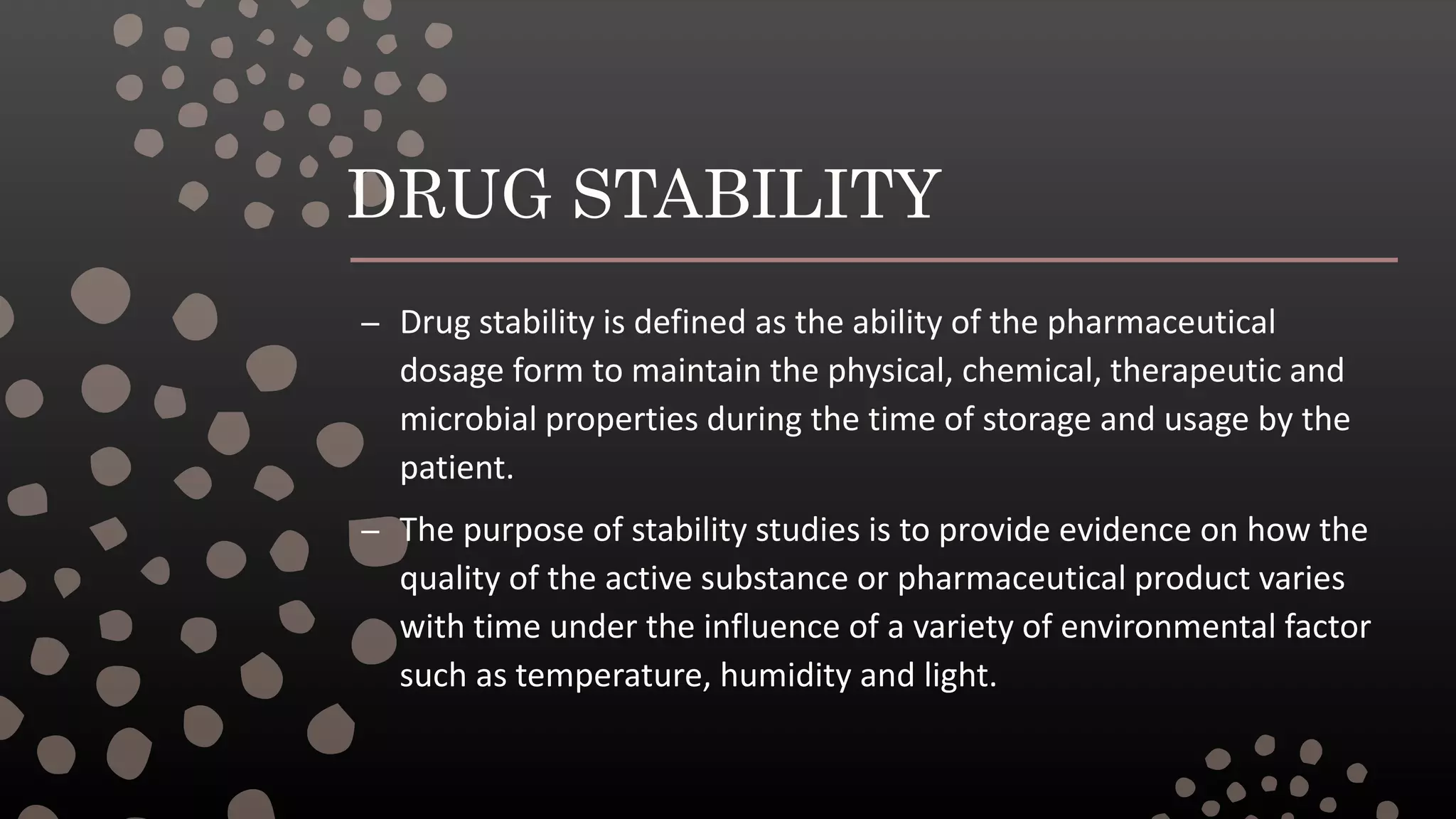 Drug stability | PPTX