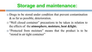 Drug storage | PPTX