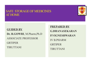 SAFE STORAGE OF MEDICINE AT HOME PPT.pptx