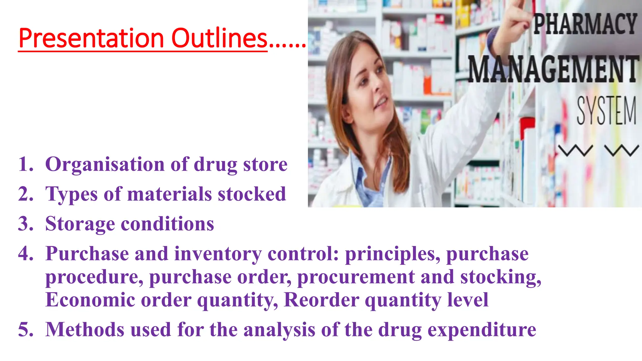 Drug store and inventory, Purchase, ABC method, EOQ, VED | PPTX