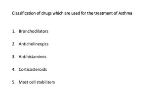 Structure and mechanism of action of Drugs for the treatment of asthma.pptx