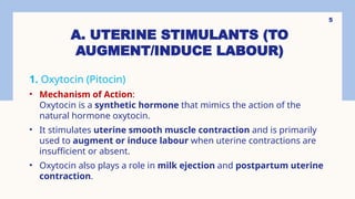 DRUGS USED IN ABNORMAL LABOUR Uterine Stimulants .pptx