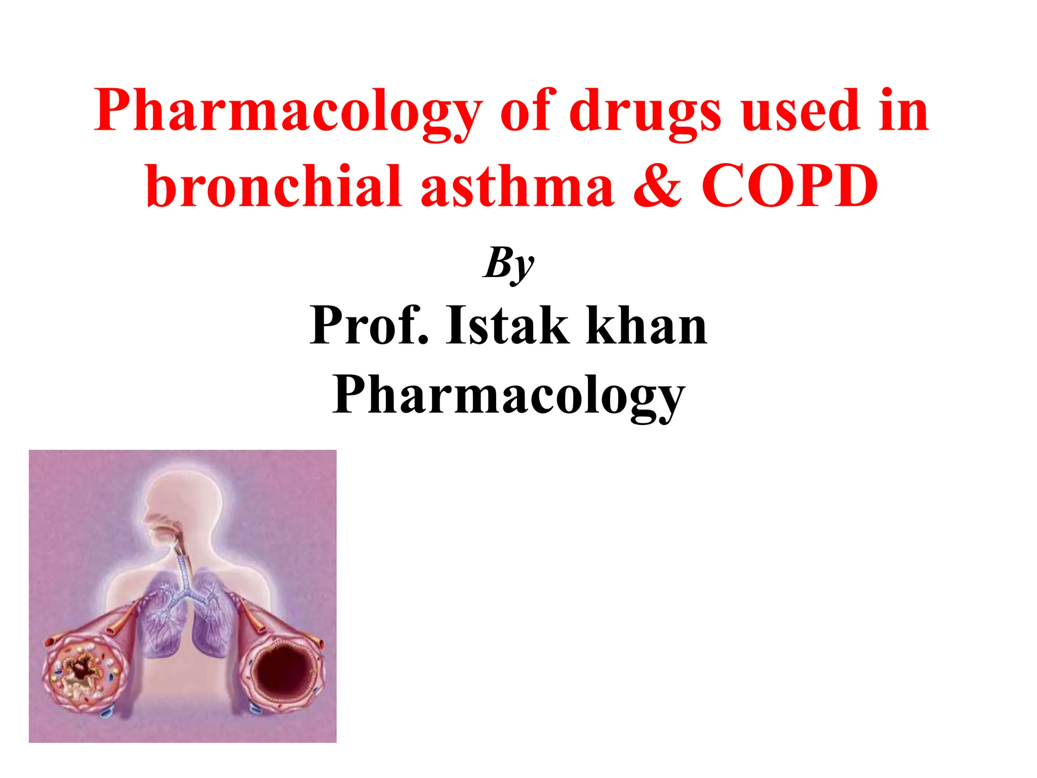 drugs used in bronchial asthma & COPD.ppt