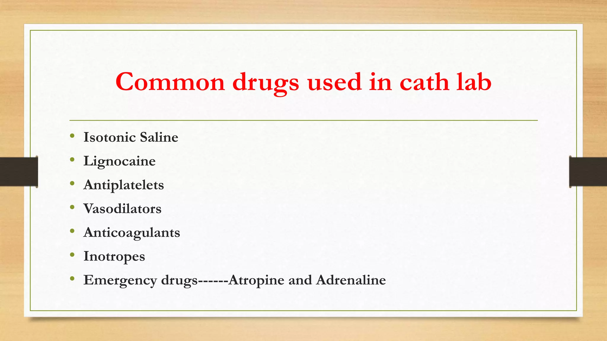 Drugs used in cath lab | PPTX
