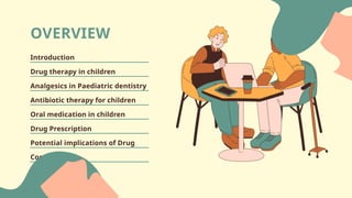Commonly used drugs in children for a healthy future | PPTX