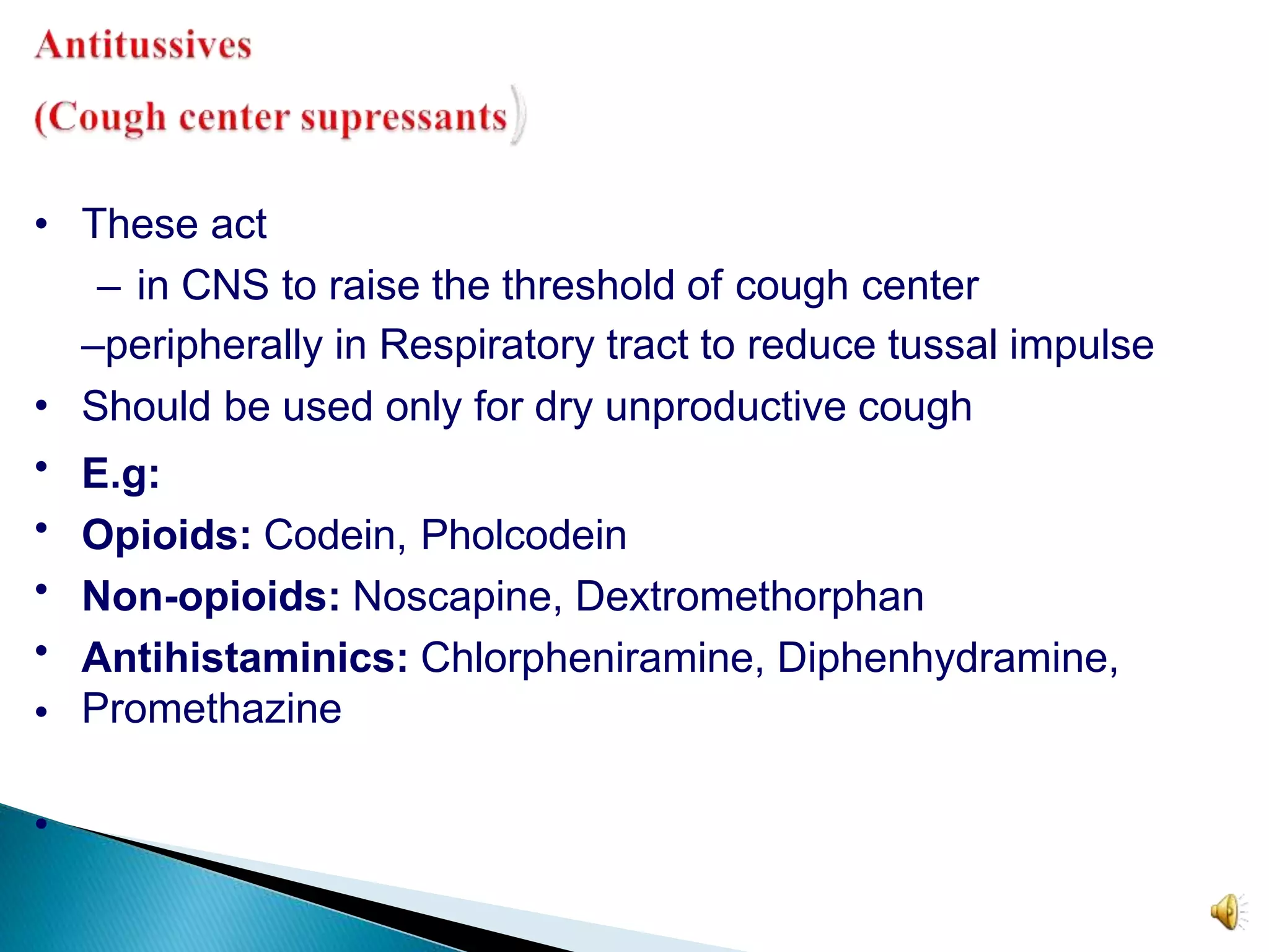 Drugs used in cough | PPTX