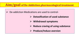Drugs used in De-addiction.pptx