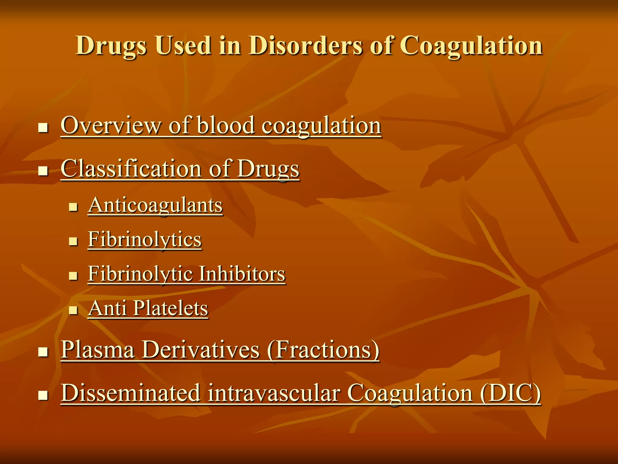 Drugs used in disorders of coagulation | PPTX