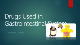 Drugs used in gastrointestinal system | PPTX