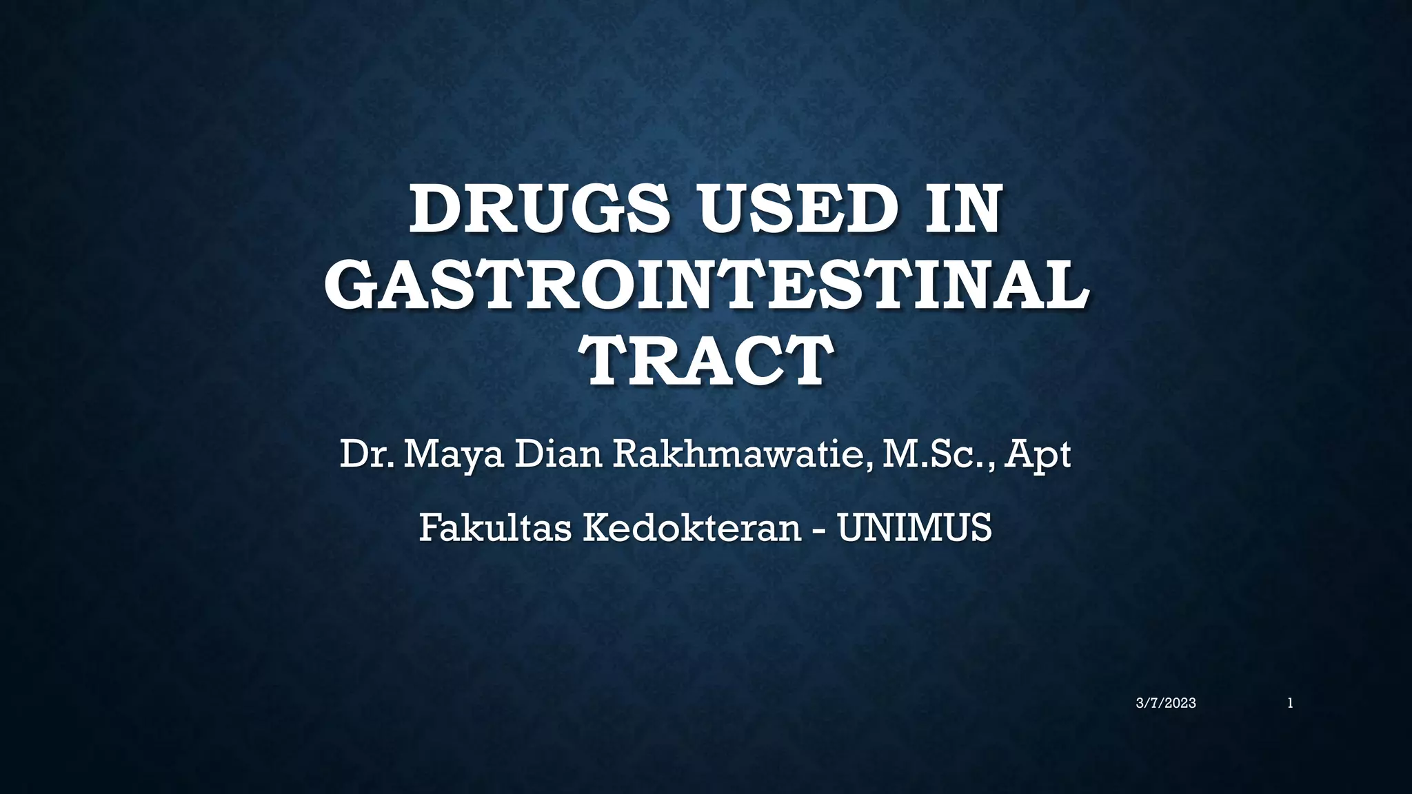 Drugs Used In Gastrointestinal Tracts_Maya Dian R.pdf