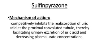 Drugs used in gout | PPTX