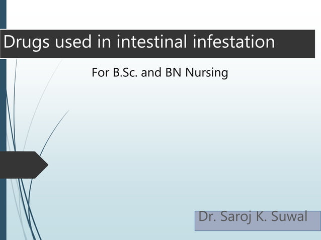 Drugs used in intestinal infestation | PPT