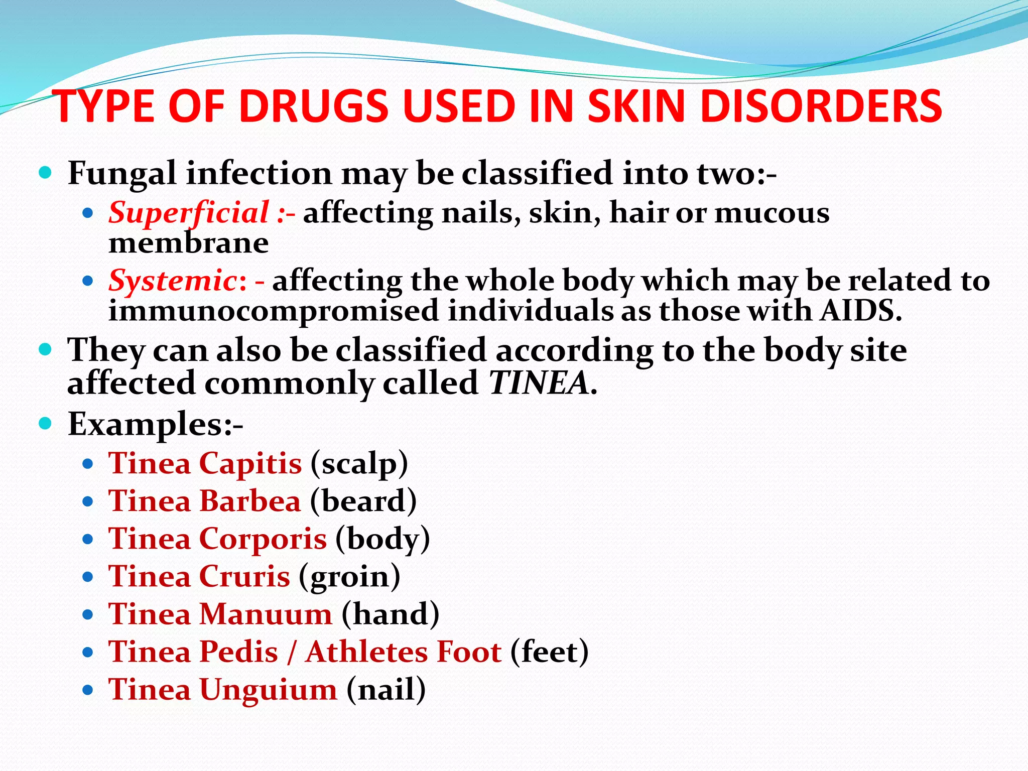 Drugs used in skin disorders- Mr. Panneh | PPTX