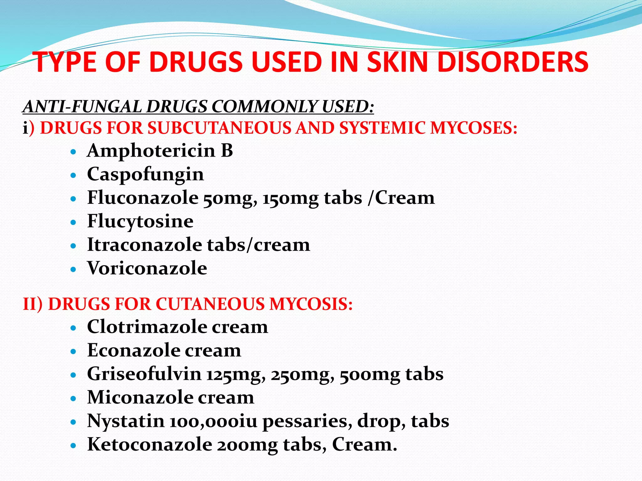 Drugs used in skin disorders- Mr. Panneh | PPTX