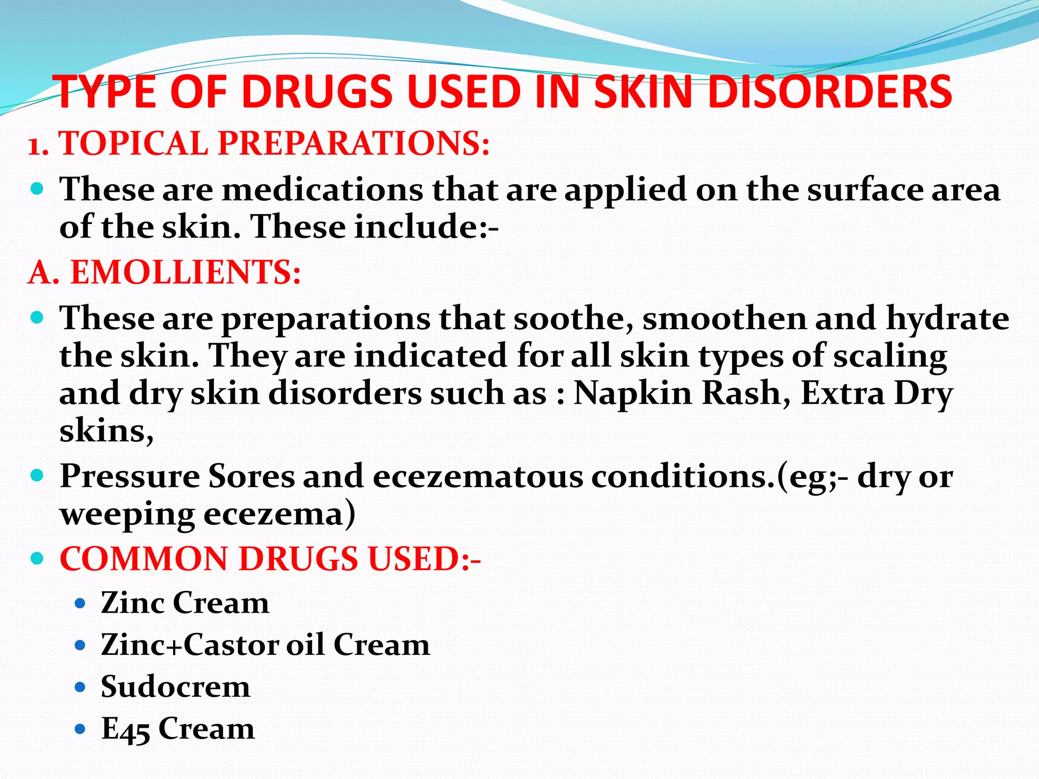 Drugs used in skin disorders- Mr. Panneh | PPTX