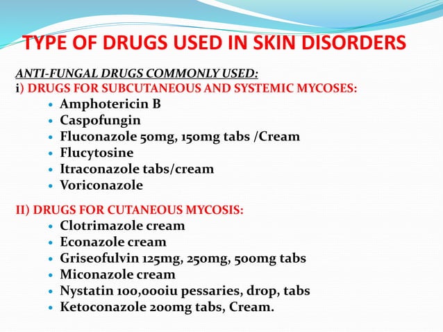 Drugs used in skin disorders- Mr. Panneh