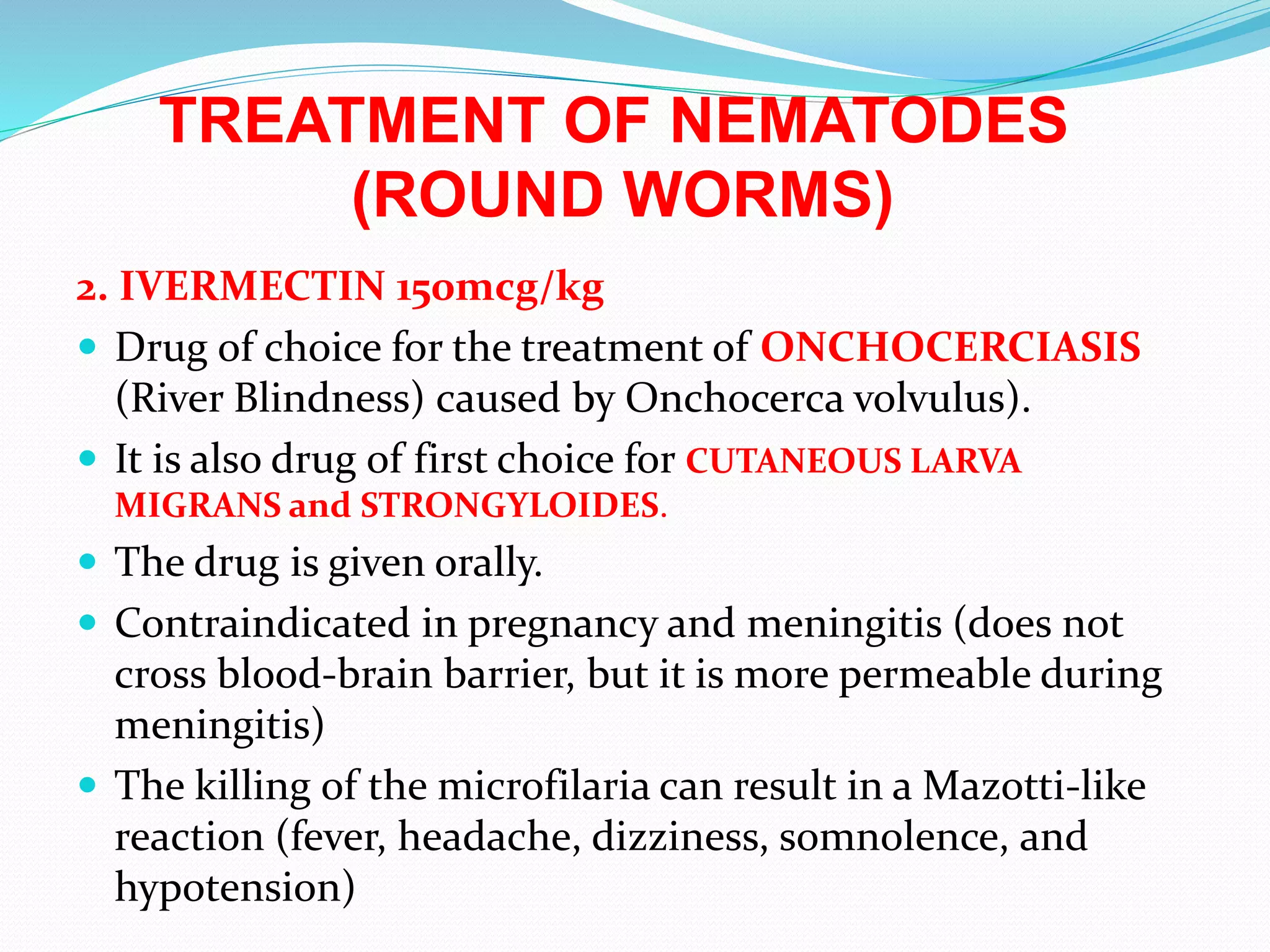 Drugs used in the treatment of worm infestations- mr. panneh | PPTX