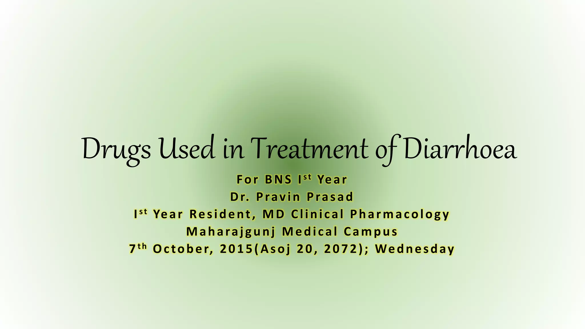 Drugs used in treatment of diarrhoea | PPTX