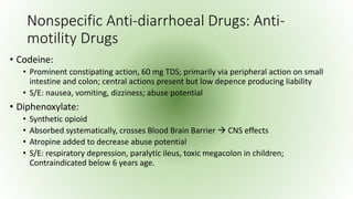Drugs used in treatment of diarrhoea | PPTX