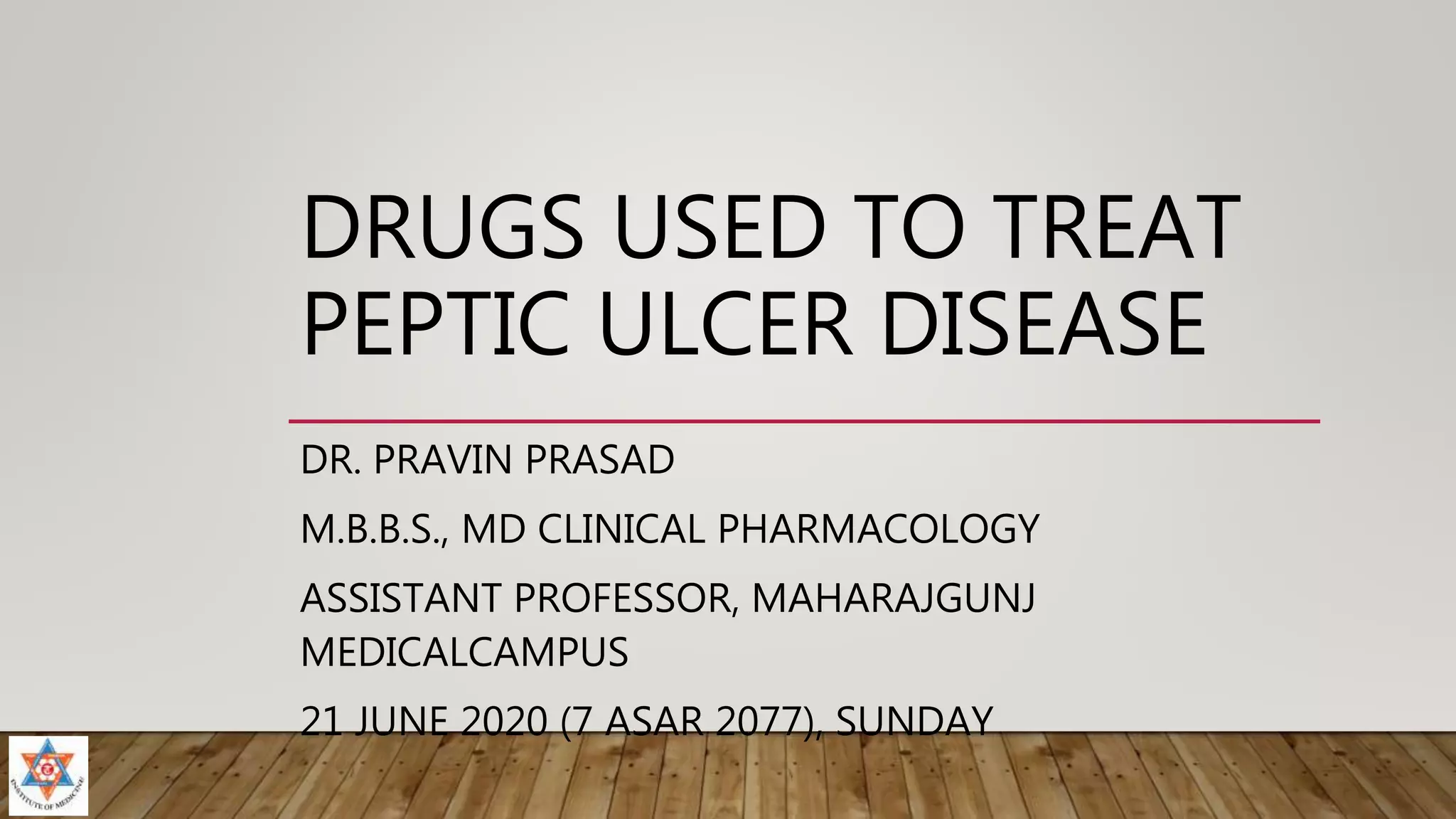 Drugs used to treat peptic ulcer disease | PPTX