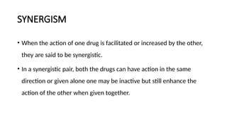 Drug synergism and Antagonism.pptx SKV KGMU | PPTX