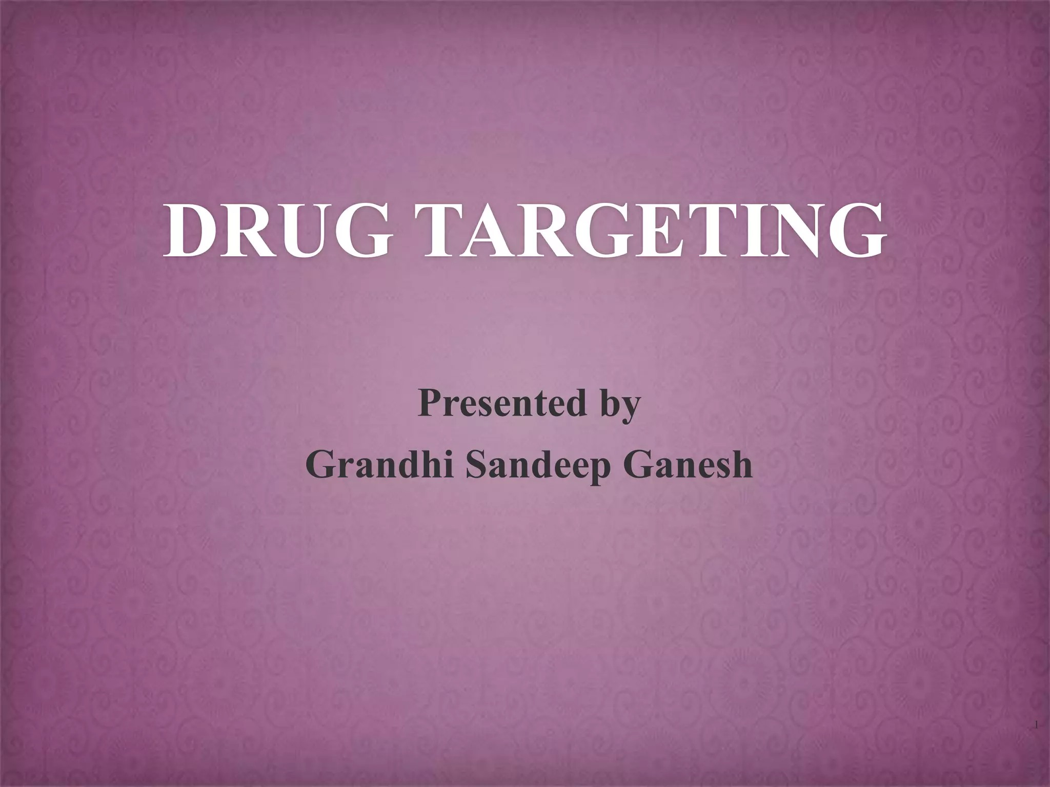 Drug targeting sd | PPT