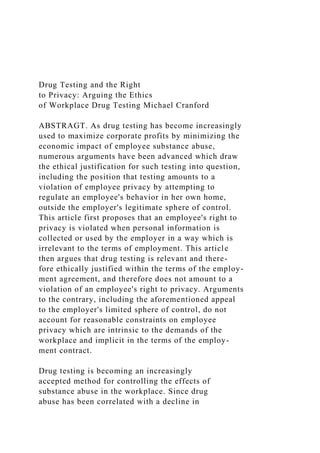 Drug Testing and the Rightto Privacy Arguing the Ethicsof.docx
