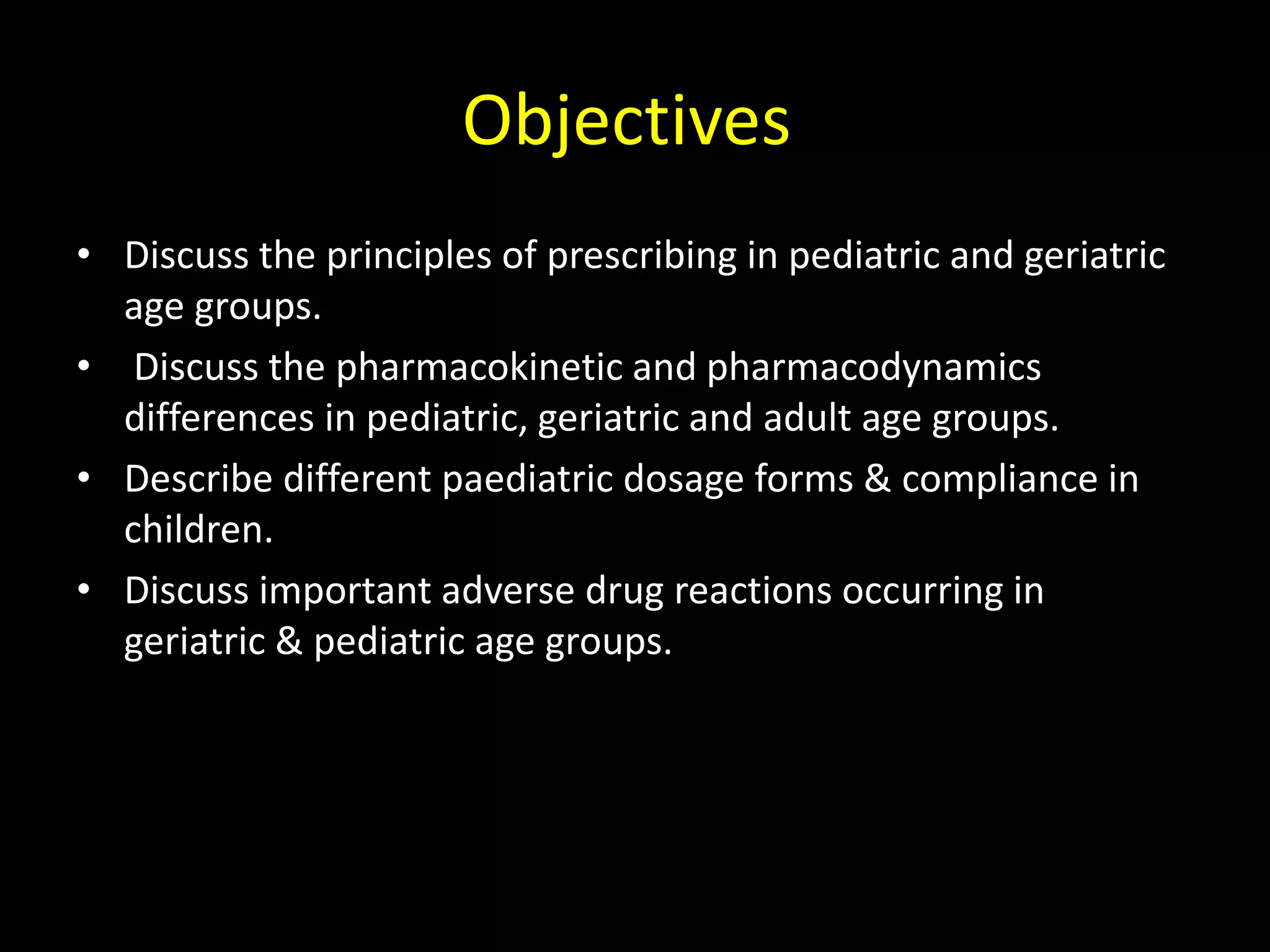 Drug therapy in pediatric and geriatric age groups | PPTX