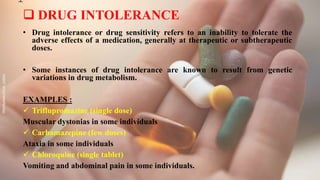 Drug tolerance & Intolerance | PPTX