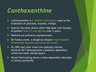 Drug toxicity of posterior segment of eye | PPTX