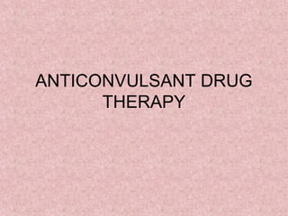 Drug treatment of epilepsy | PPT