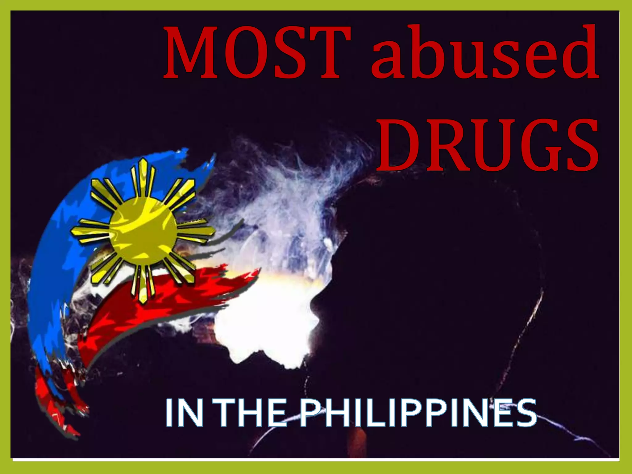 Anti-Illegal drug campaign Philippines | PPT