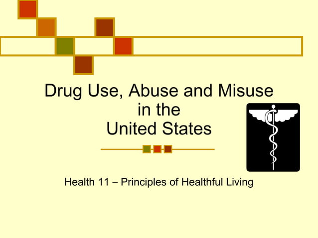 Drug Use, Abuse And Misuse 2004 | PPT
