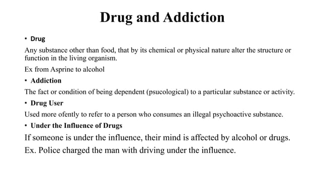 Drugs use and addiction | PPT