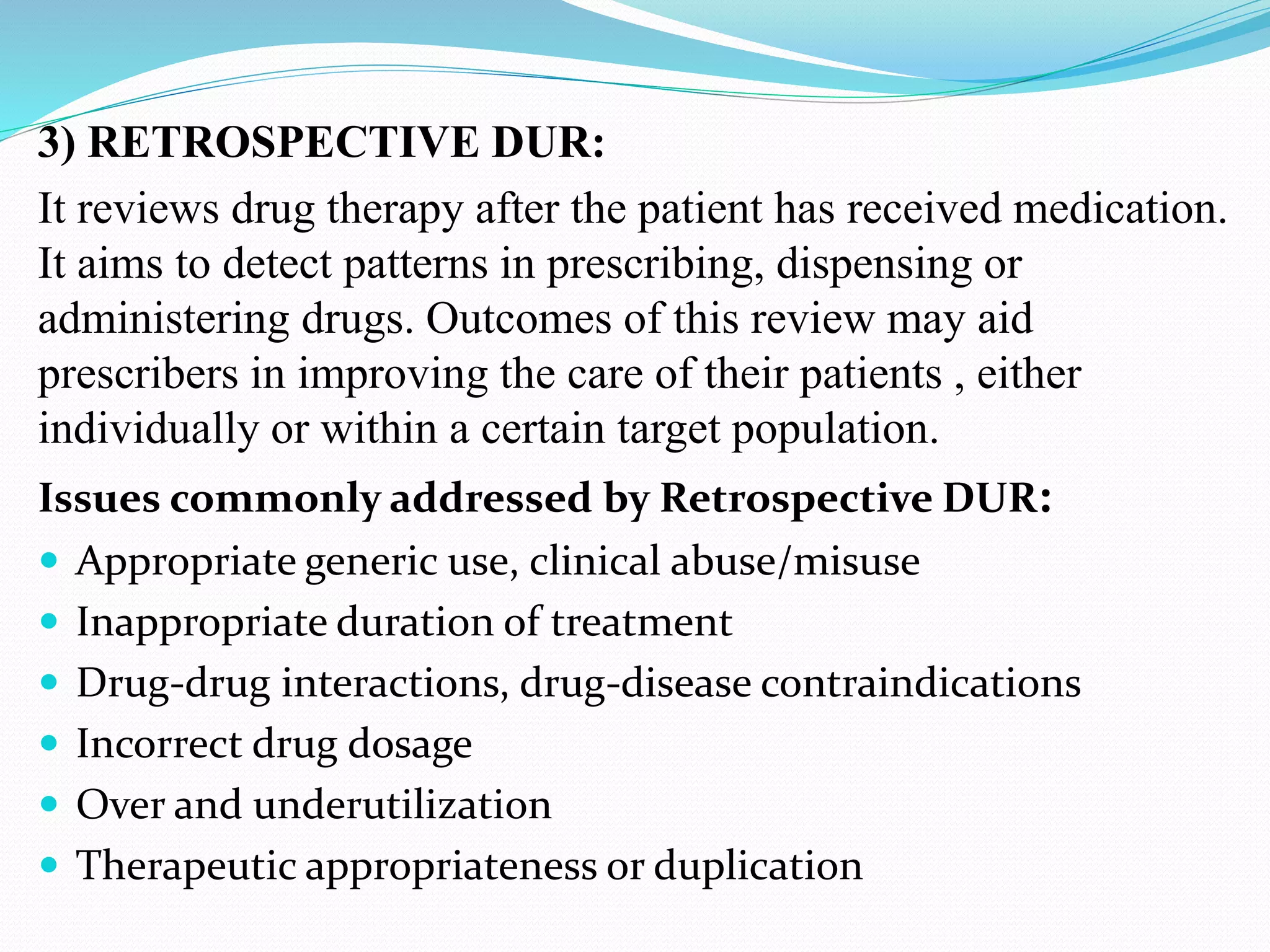 Drug Use Evaluation & Drug Utilisation Review (DUE & DUR) | PPTX