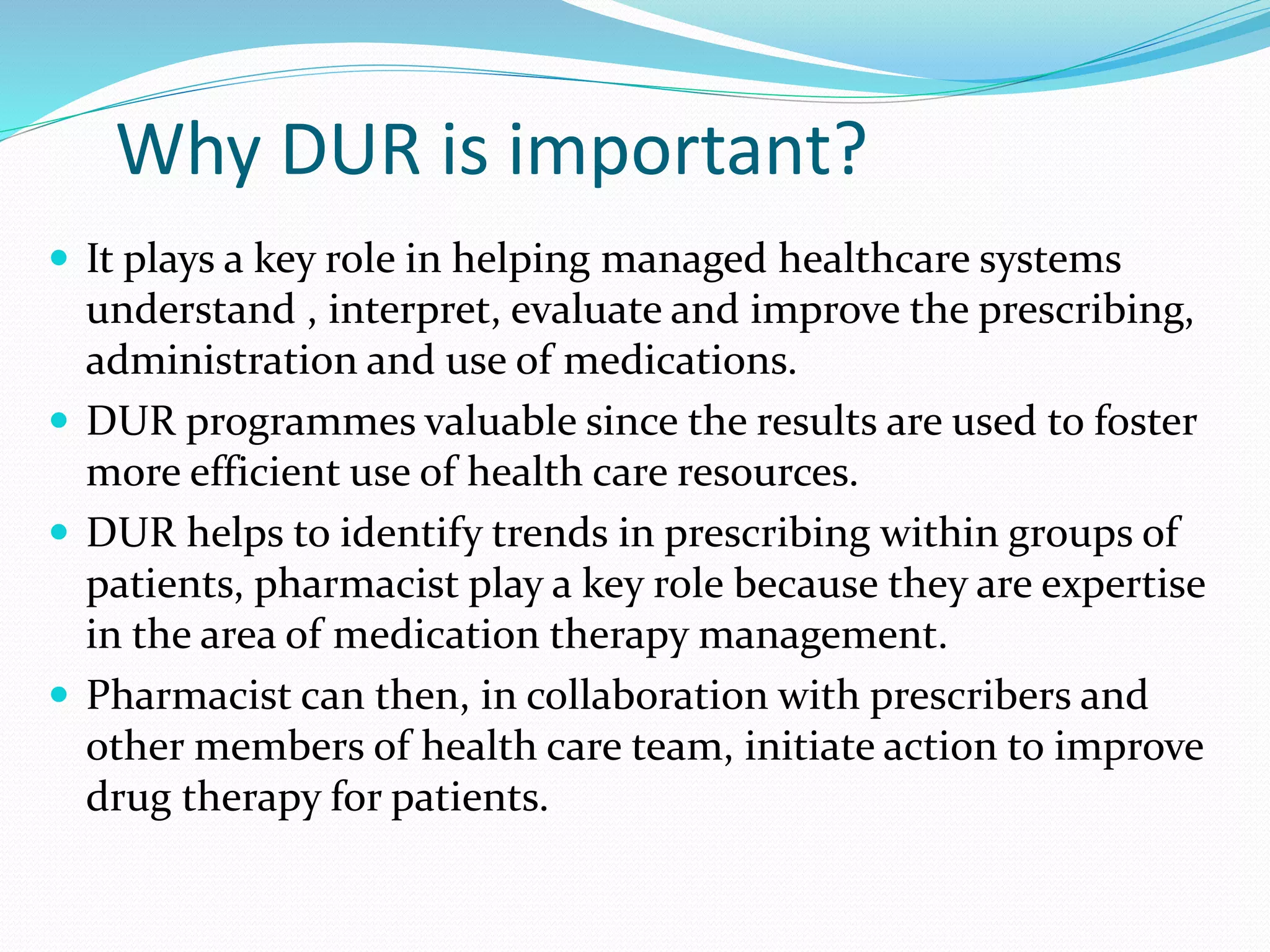 Drug Use Evaluation & Drug Utilisation Review (DUE & DUR) | PPTX