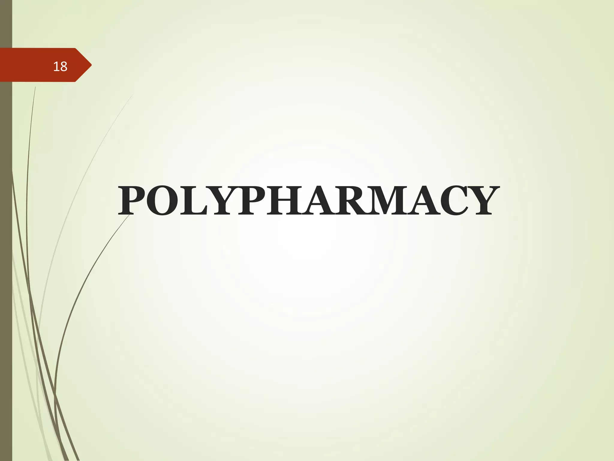 Drug use in elderly and techniques to avoid polypharmacy | PPT