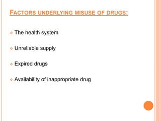 Drug use mis use and abuse | PPTX